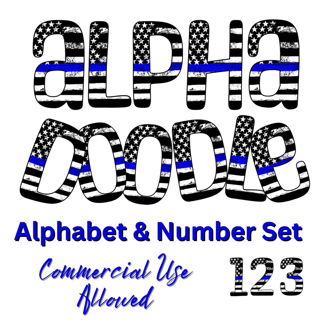 Alpha Doodle Set Police Thin Blue Line Flag Letters Numbers PNG Alpha ...