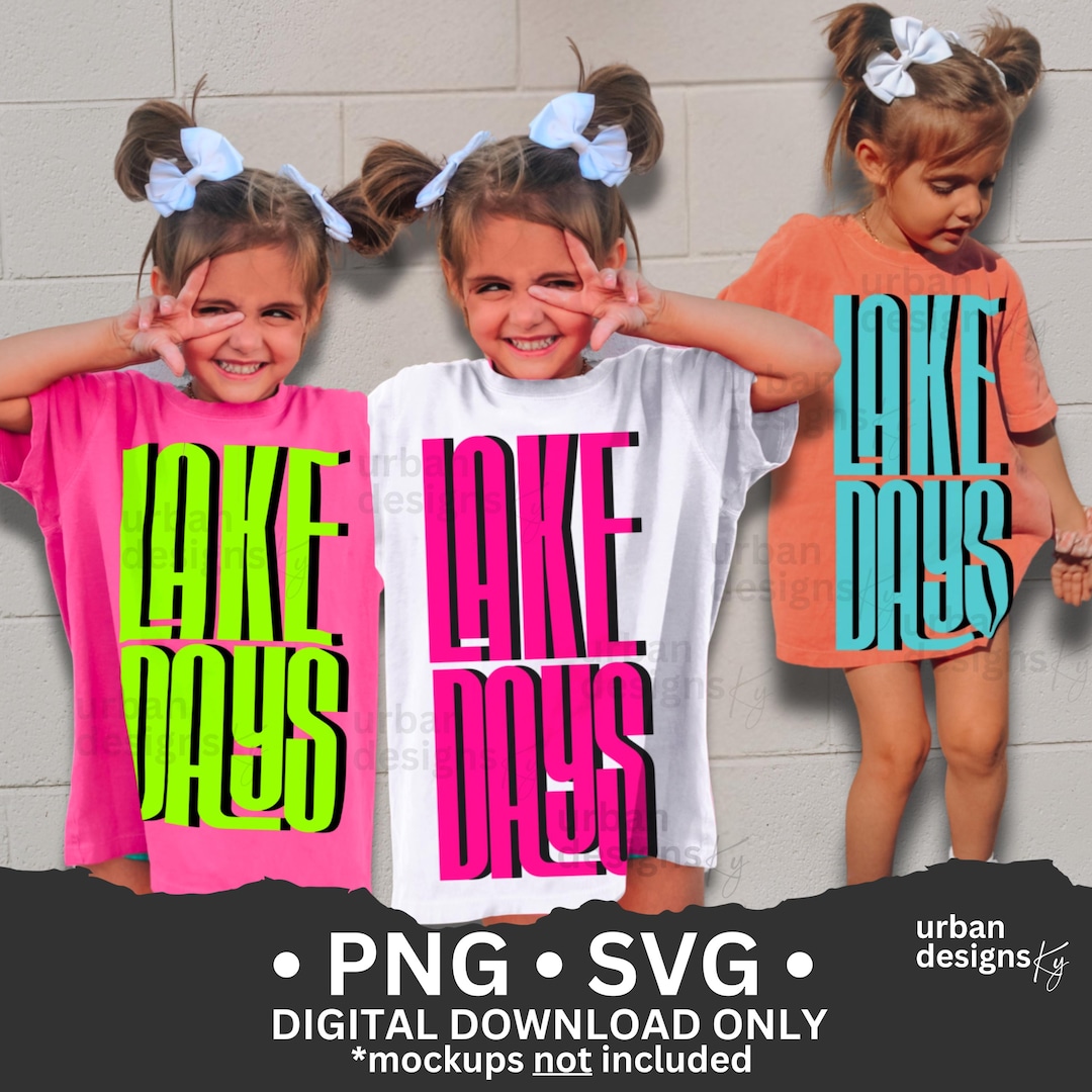 Lake Days SVG PNG Digital Download, Summer Neon Lake Shirt Design ...