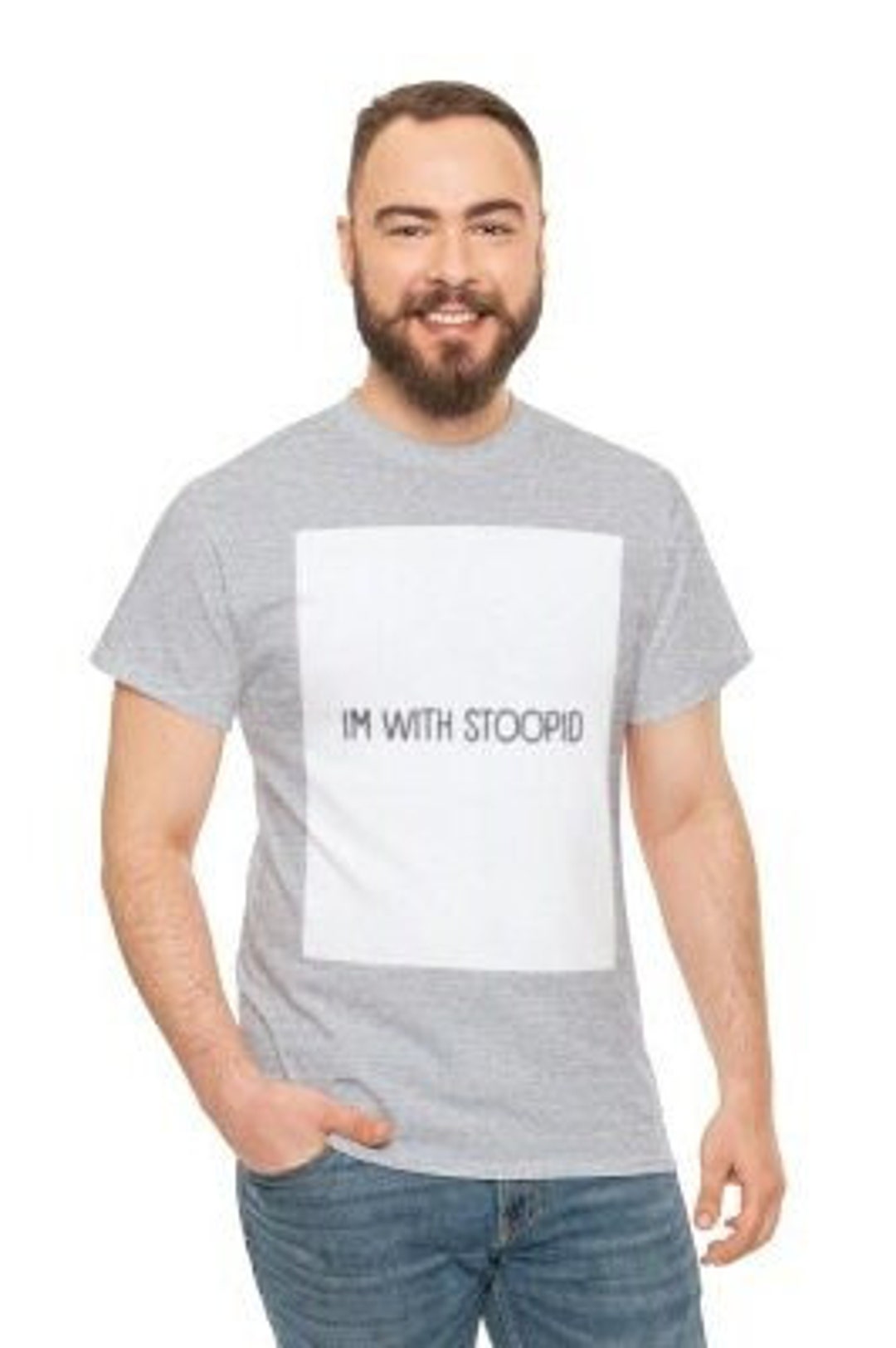 IM WITH STUPID | Fun Silly | T-shirt | Top | Male | Female | Clothing ...