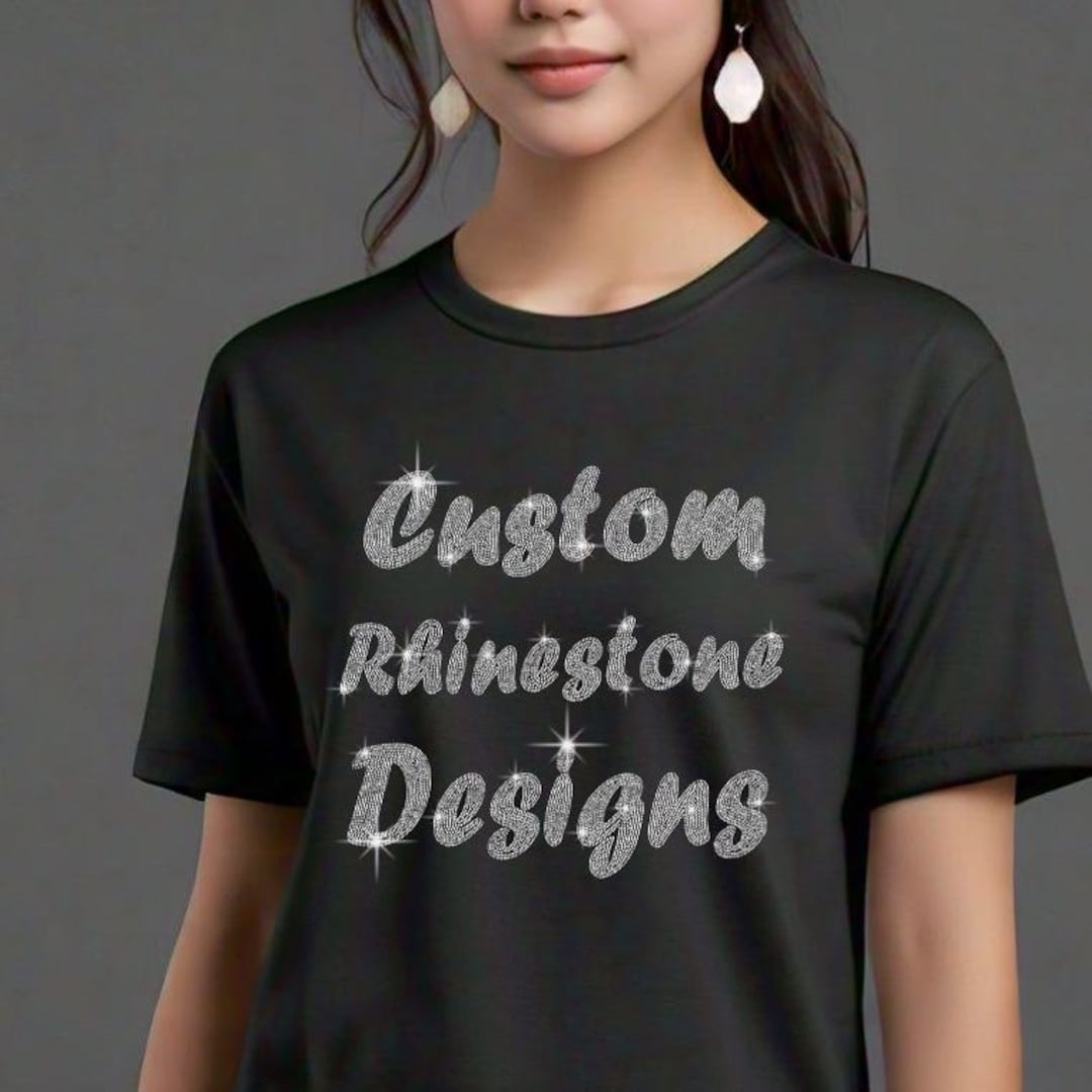 Custom Rhinestone Shirt: Personalized Bling Apparel - Etsy