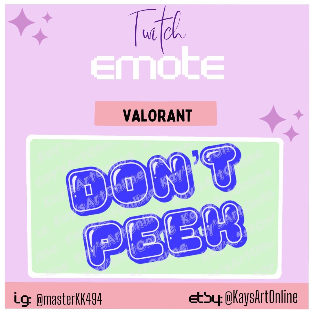 TRANSPARENT Valorant Emote for Twitch, or Discord DONT PEEK val stream ...