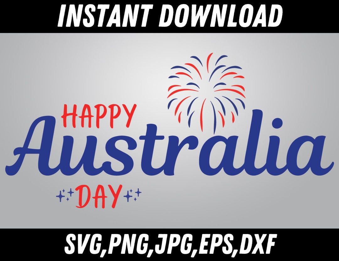 Happy Australian Day, Australia Day Svg, Australia Day Shirt, Aussie ...