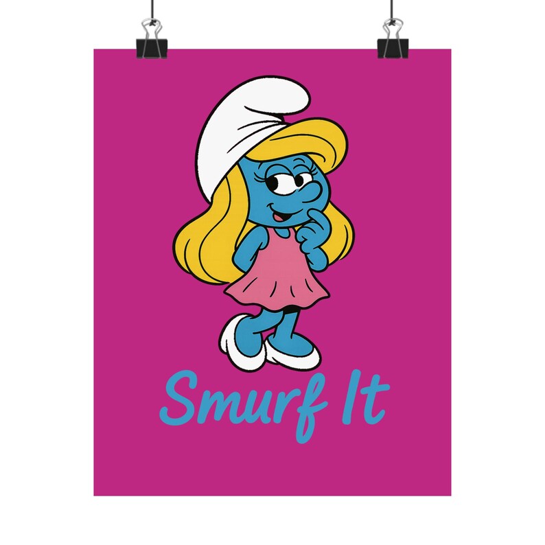 Vertical Poster, Smurfette Saying Smurf It, Matte Poster, Wall Art ...