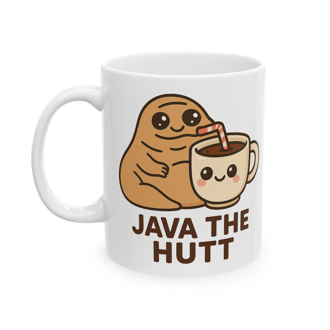 Java the Hutt Coffee Mug Funny Kawaii Coffee Cup Parody Design Ceramic ...