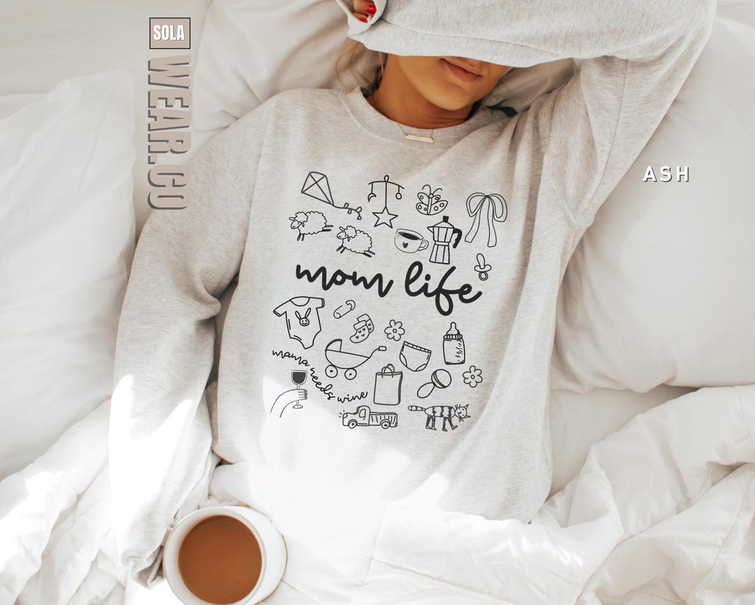 Mom Life Sweatshirt, Funny Mommy Sweater, Cozy Crewneck for Moms,first ...