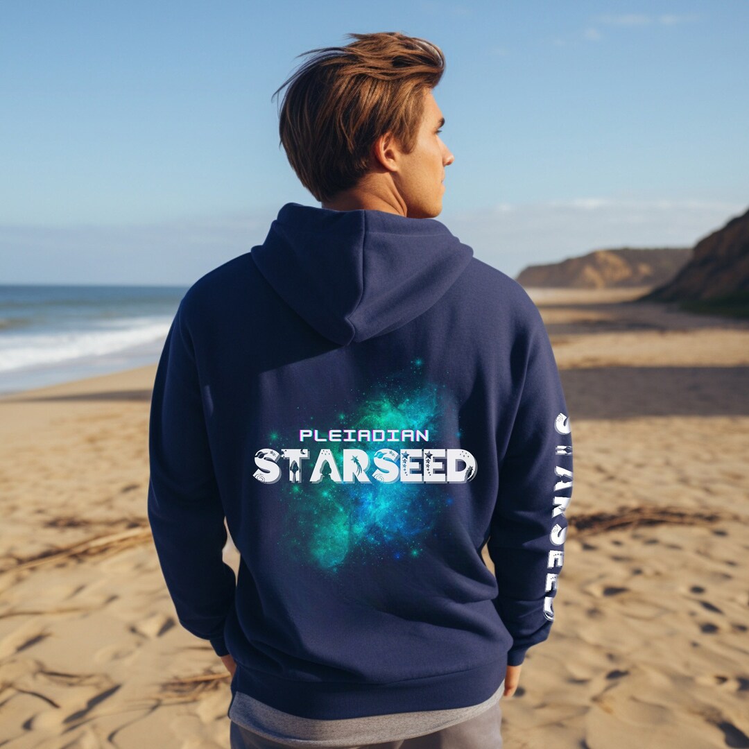 Pleiadian Starseed Hoodie - Pleiadian Gift Lightworker Cosmic Hoodie ...