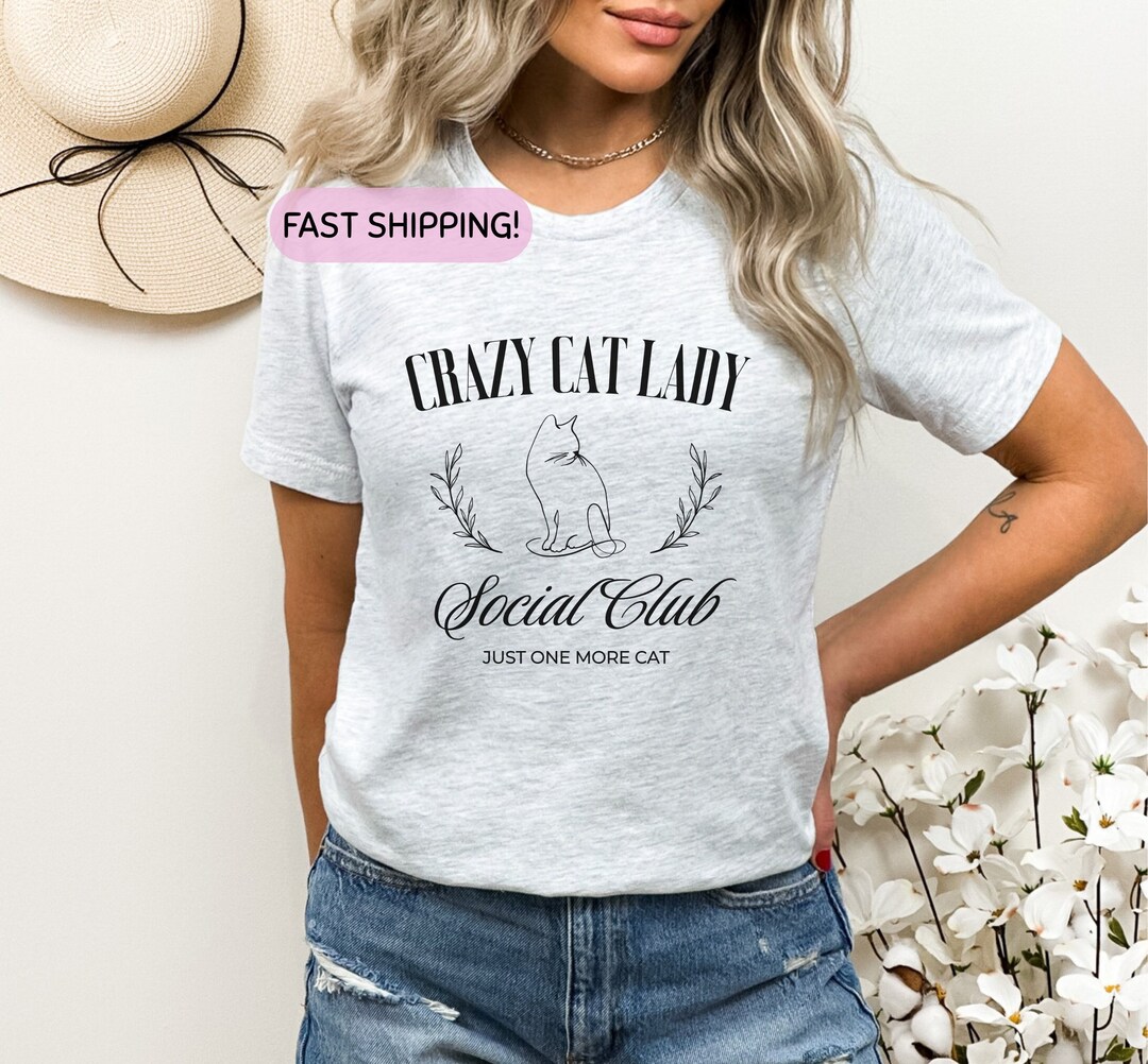 Crazy Cat Lady Shirt, Cat Lover Shirt for Mothers Day or Birthday Gift ...