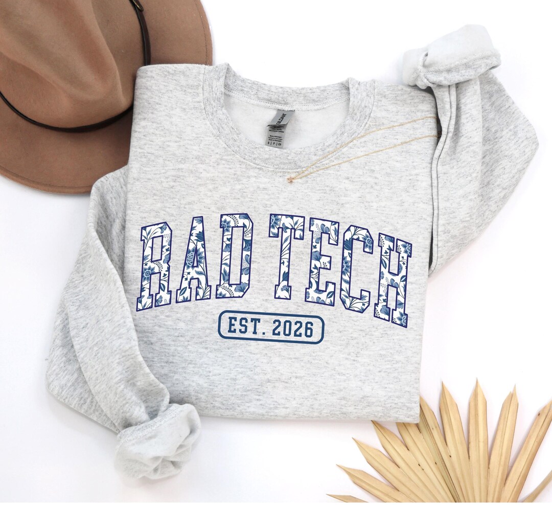 Personalized RAD Tech Sweatshirt: Rad Tech Student Graduation Gift, X ...