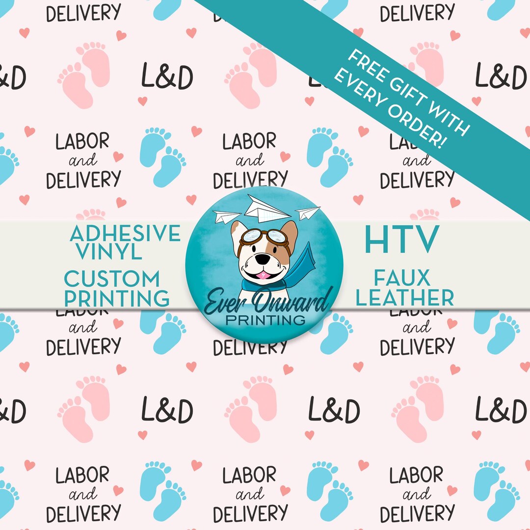 Labor and Delivery Footprint Vinyl, HTV, Indoor Vinyl, Printed Vinyl ...