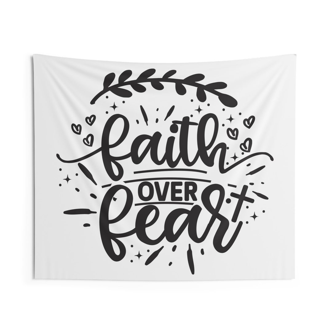 Faith Over Fear Tapestry, Faith Based Home Decor, Christian Wall Art ...