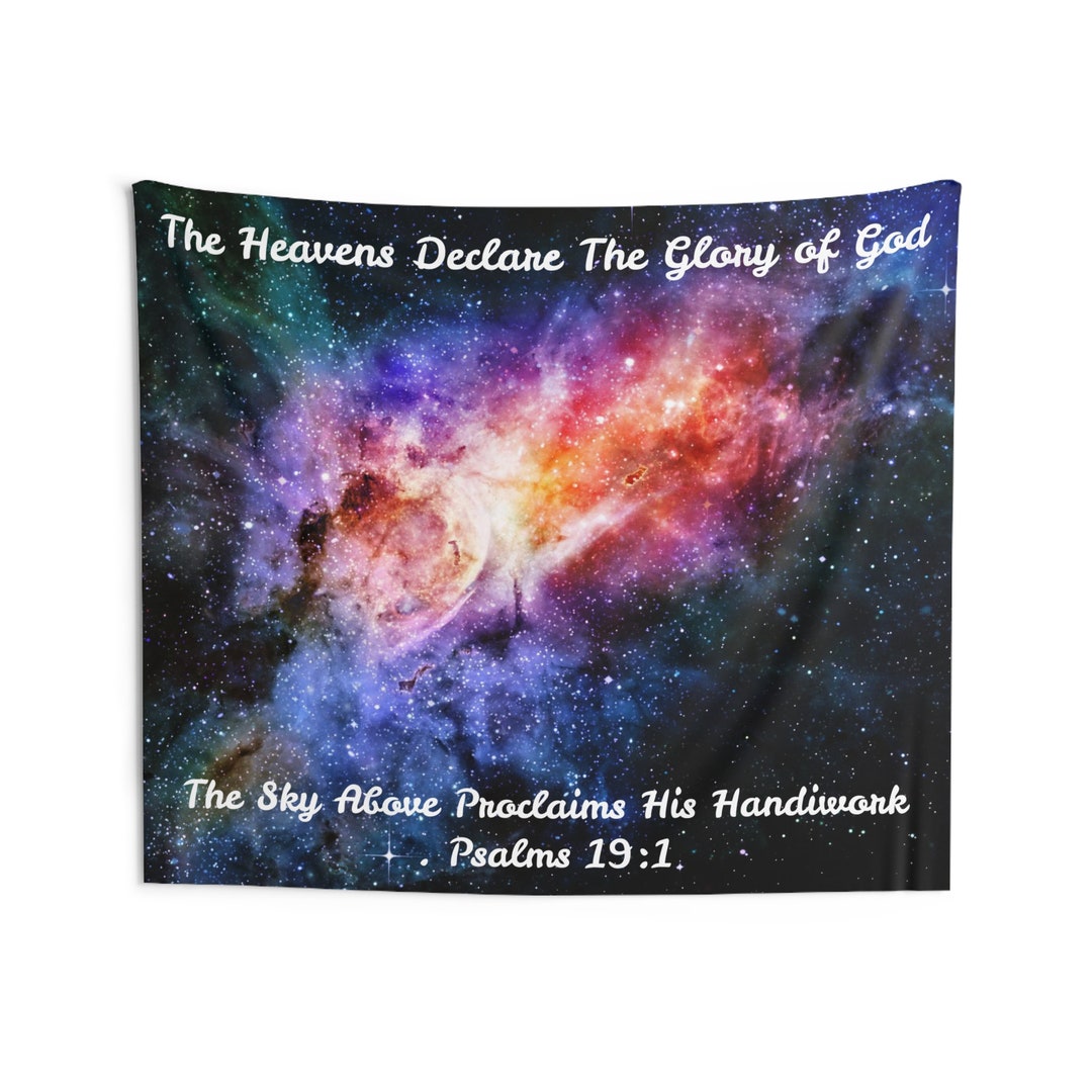 The Heavens Declare the Glory of God Tapestry, Psalms 19:1, Bible Verse ...