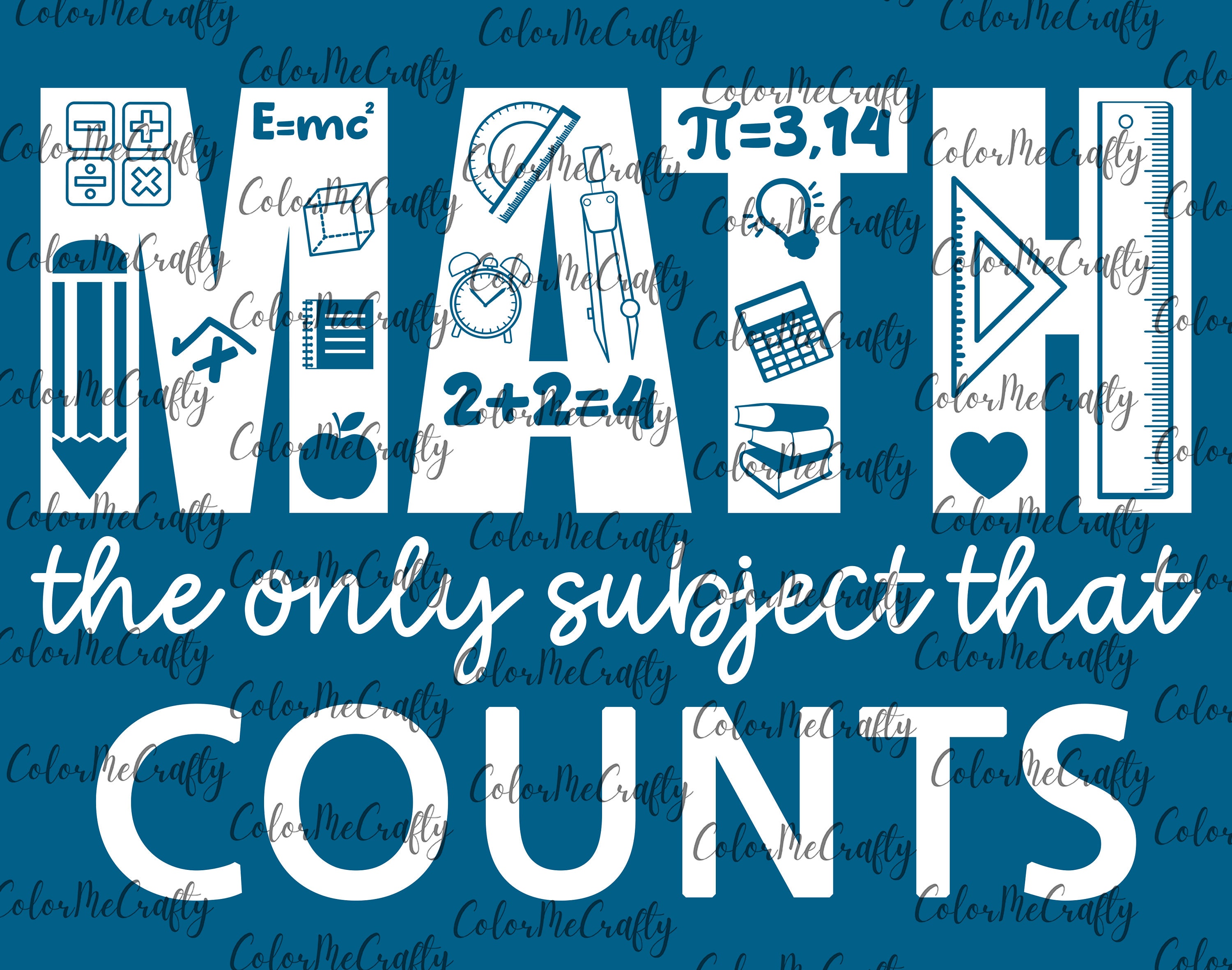 Math the Only Subject That Counts Tshirt Design, Teacher, Math, School ...