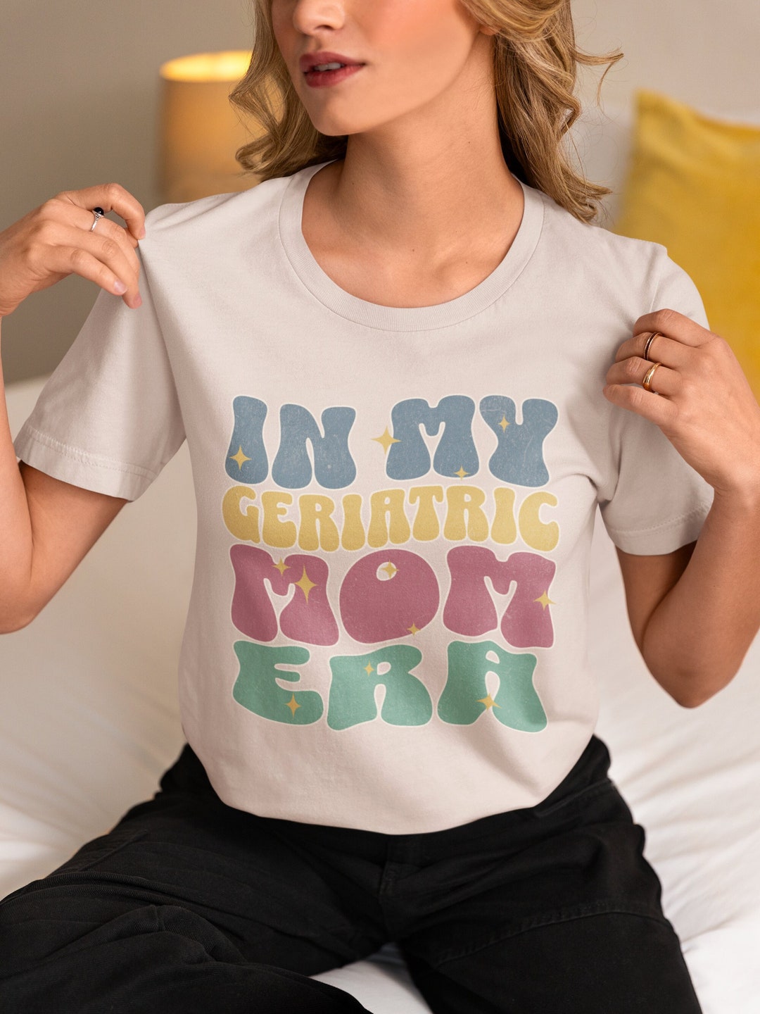 In My Geriatric Mom Era Tee, Funny Old Moms, Mothers Day Gift, Comfort ...