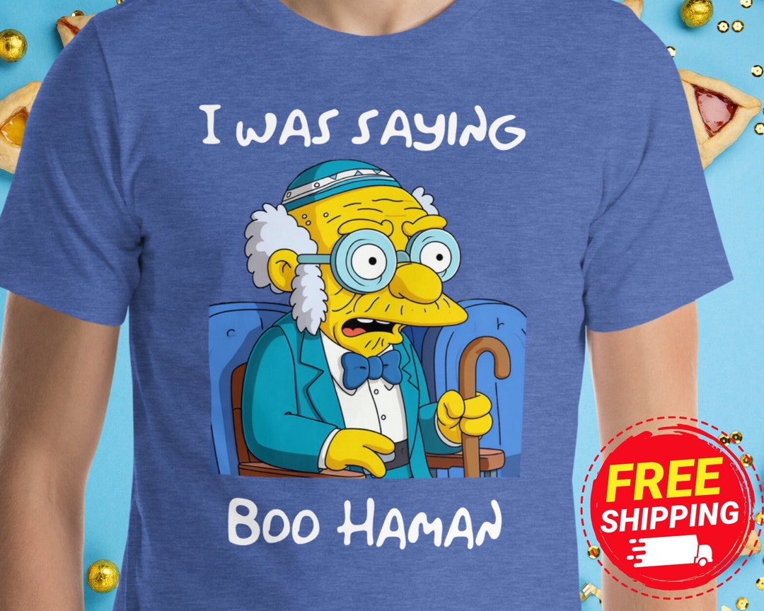 I Was Saying Boo Haman Shirt Funny Purim T Shirt Funny Cartoon Jewish ...