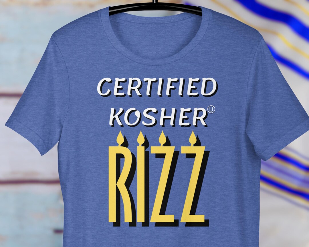 Certified Kosher Rizz Shirt Funny Jewish Humor T-shirt Kosher Rizz Tee ...