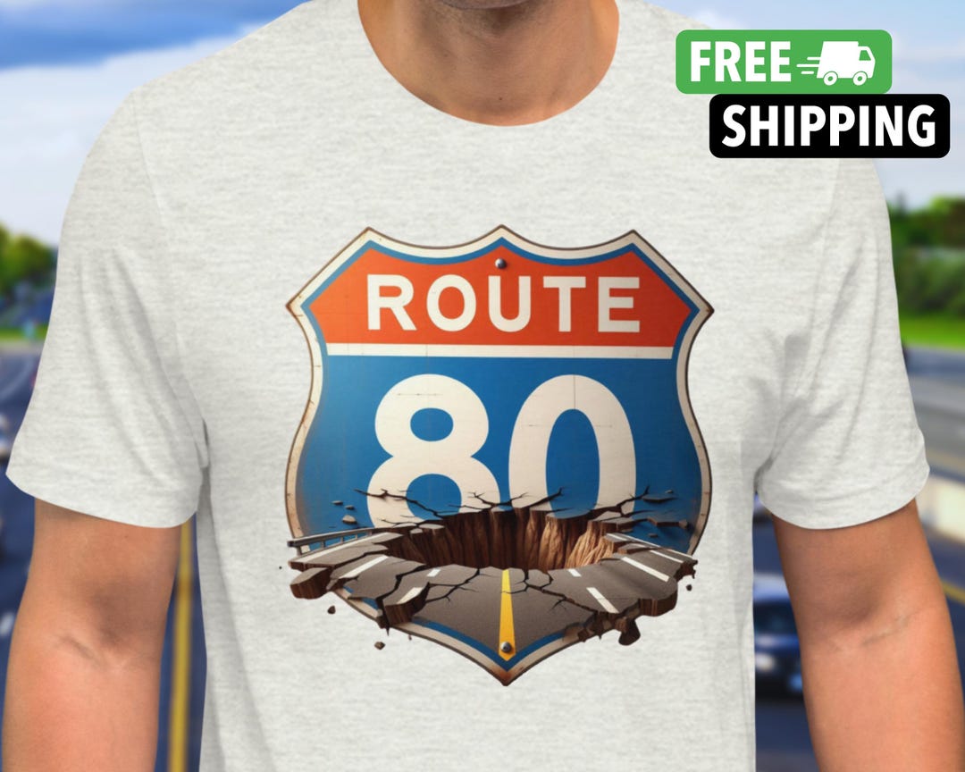 Funny NJ I 80 Sinkhole Shirt New Jersey Traffic Joke Tee Route 80 Road ...