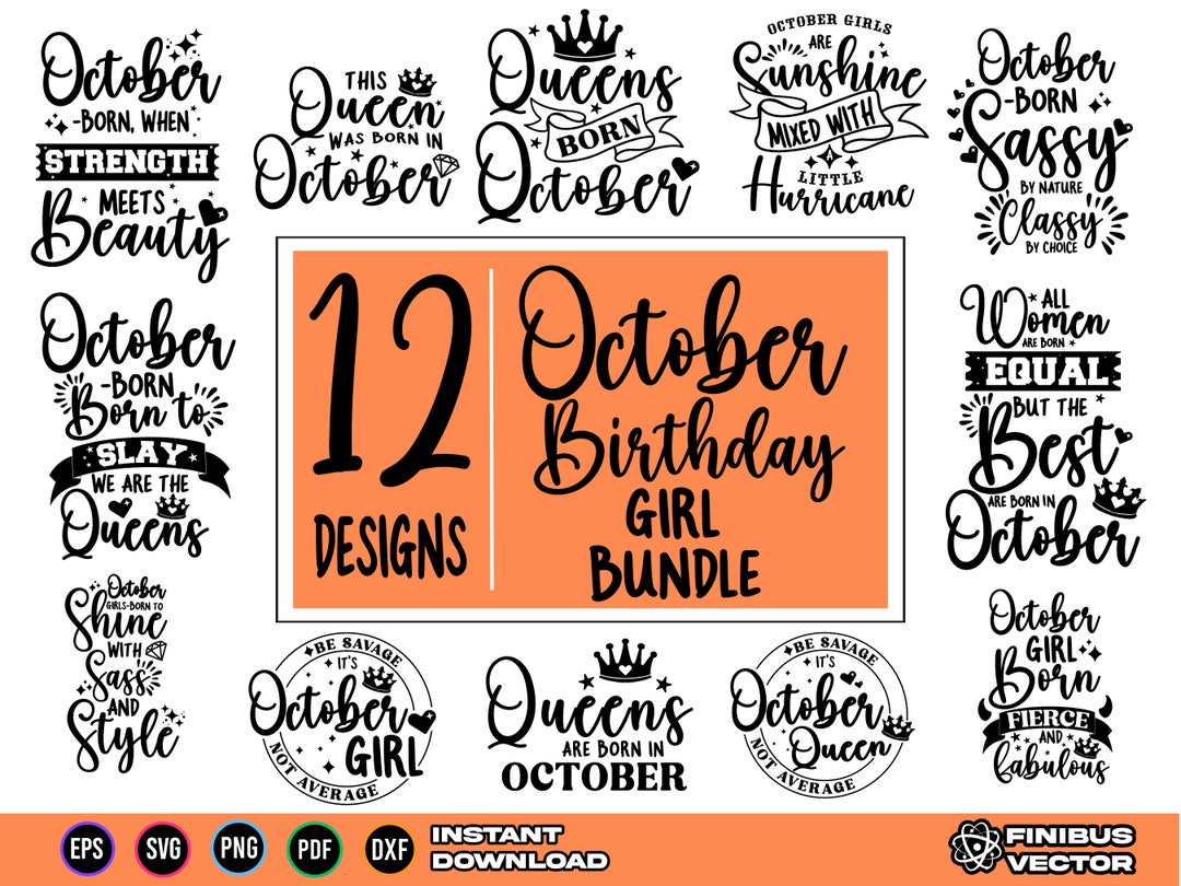 October Girl Svg Bundle, Queens Are Born Svg, October Birthday Svg ...