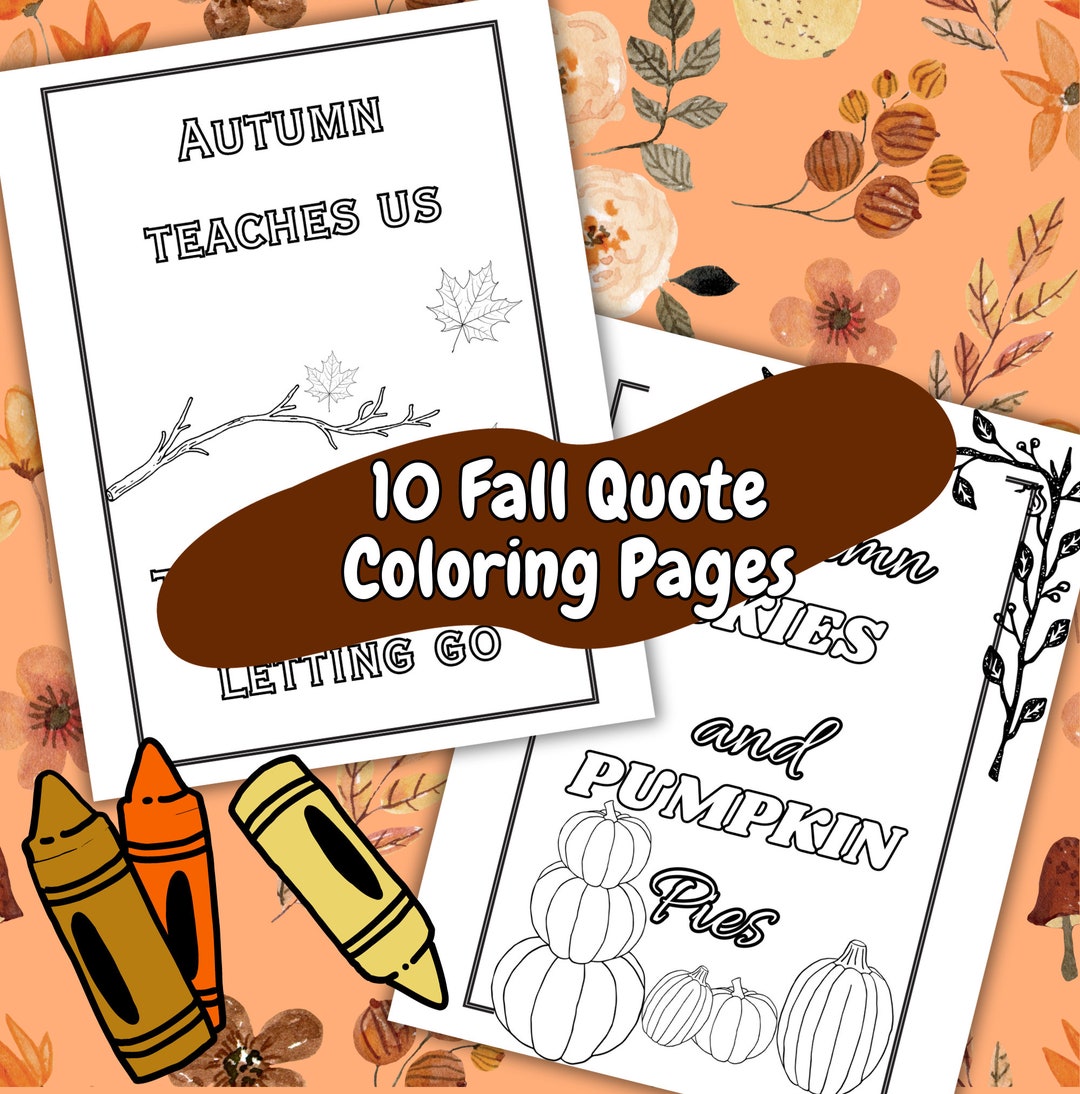 Fall Coloring Pages, Fall Printables, Quotes Wall Art Coloring Book ...