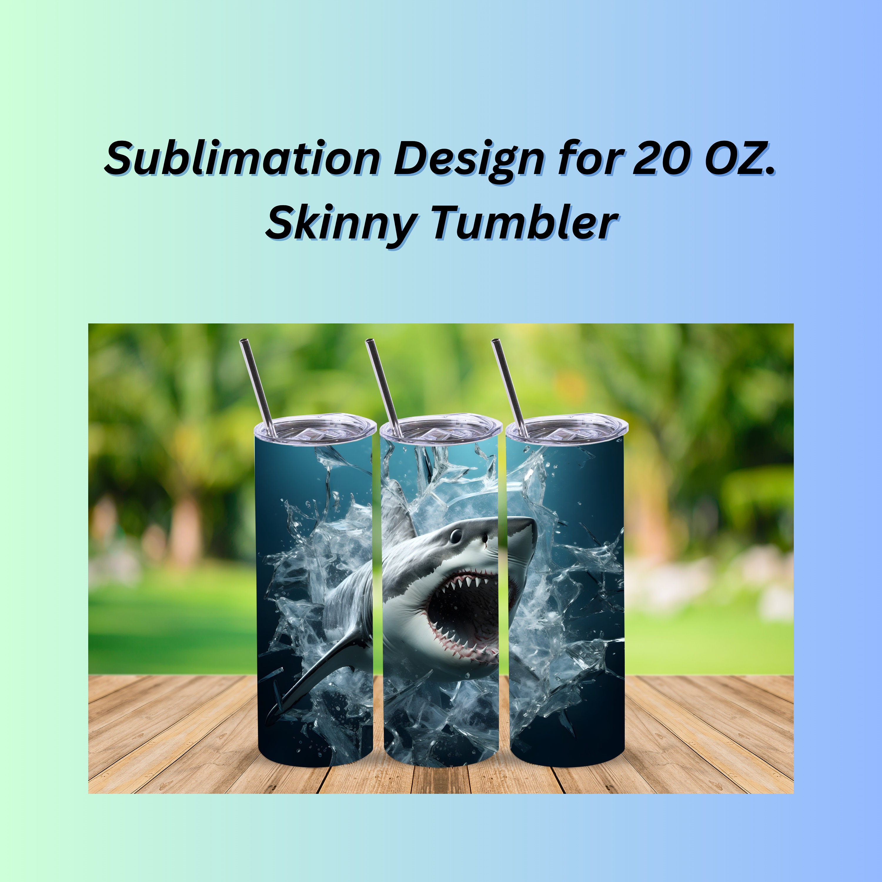 Shark Tumbler Wrap,3d Shark Wrap 20 Oz. Straight Tumbler Sublimation ...