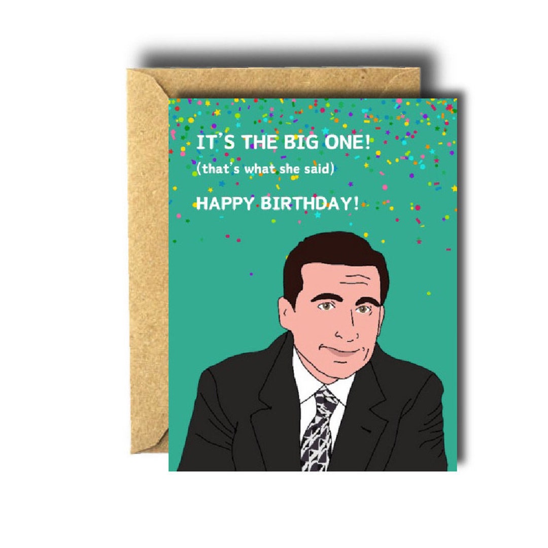 Michael Scott / the Office "it's the Big One" Birthday Card - Etsy
