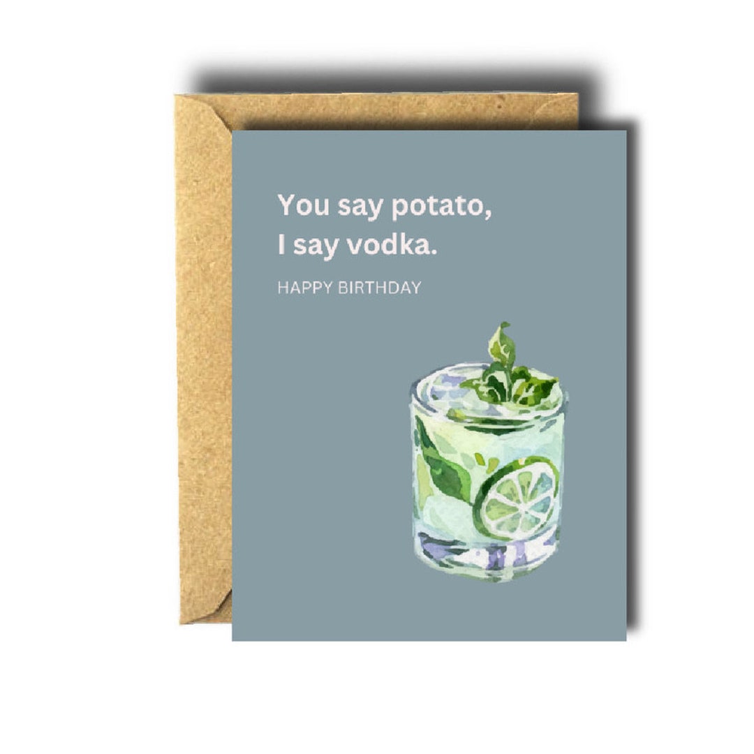 Funny You Say Potato, I Say Vodka Birthday Greeting Card - Etsy