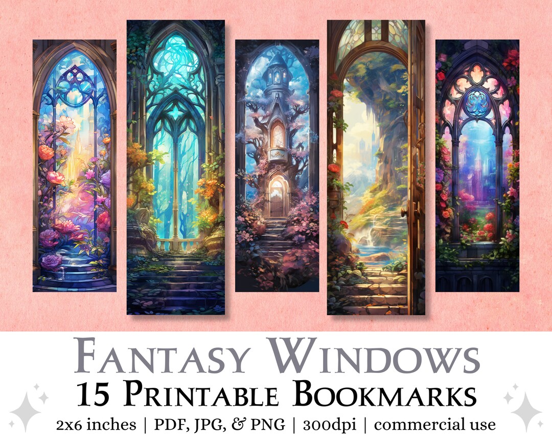 15 Fantasy Windows Printable Bookmarks, Print & Cut JPG Pages, PNG ...