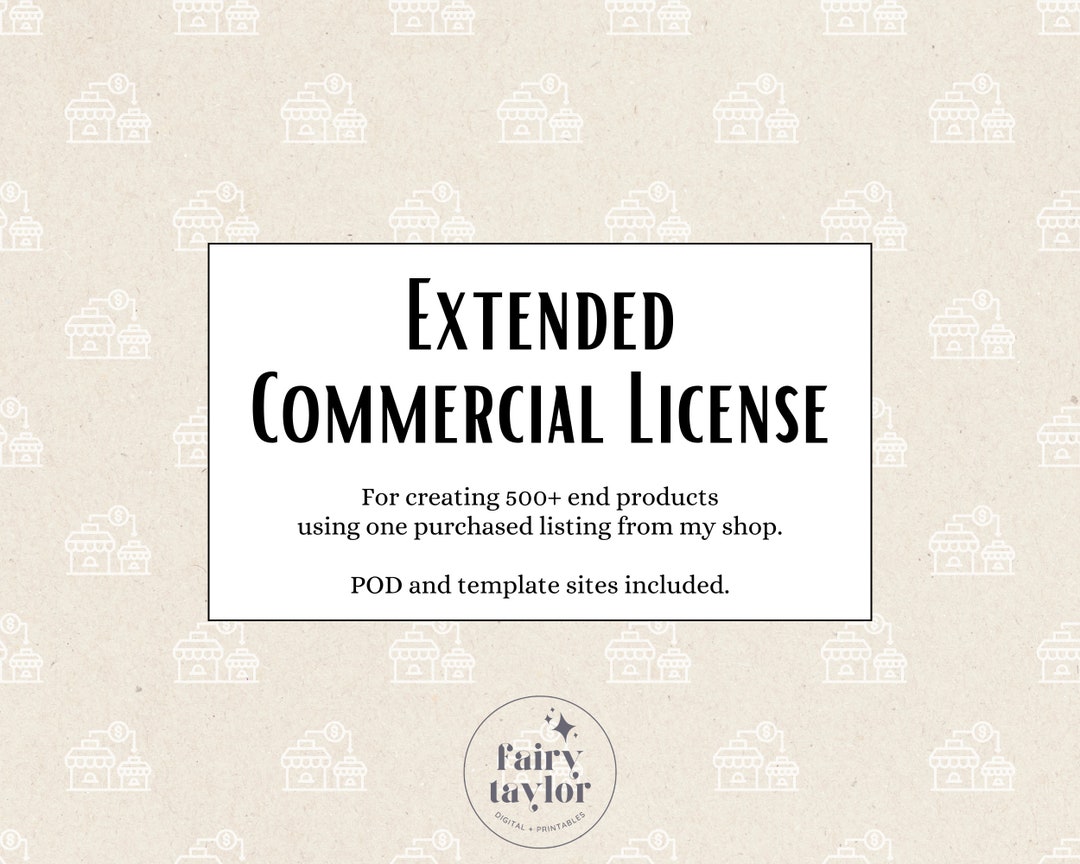 Extended Commercial License for Over 500 Item Sales - for One Listing ...
