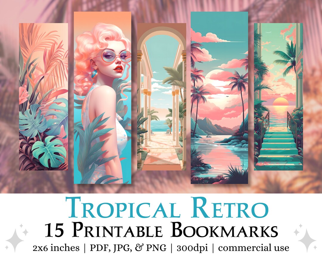 15 Tropical Retro Printable Bookmarks | JPG Print and Cut Pages, PNG ...