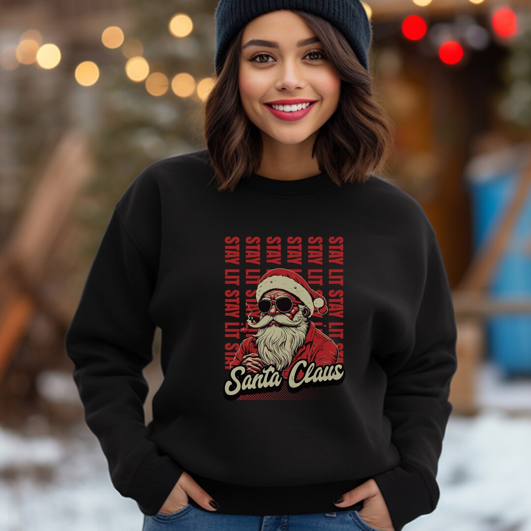 Cool Santa Sweatshirt Stay Lit Santa Rugged Santa Vintage - Etsy