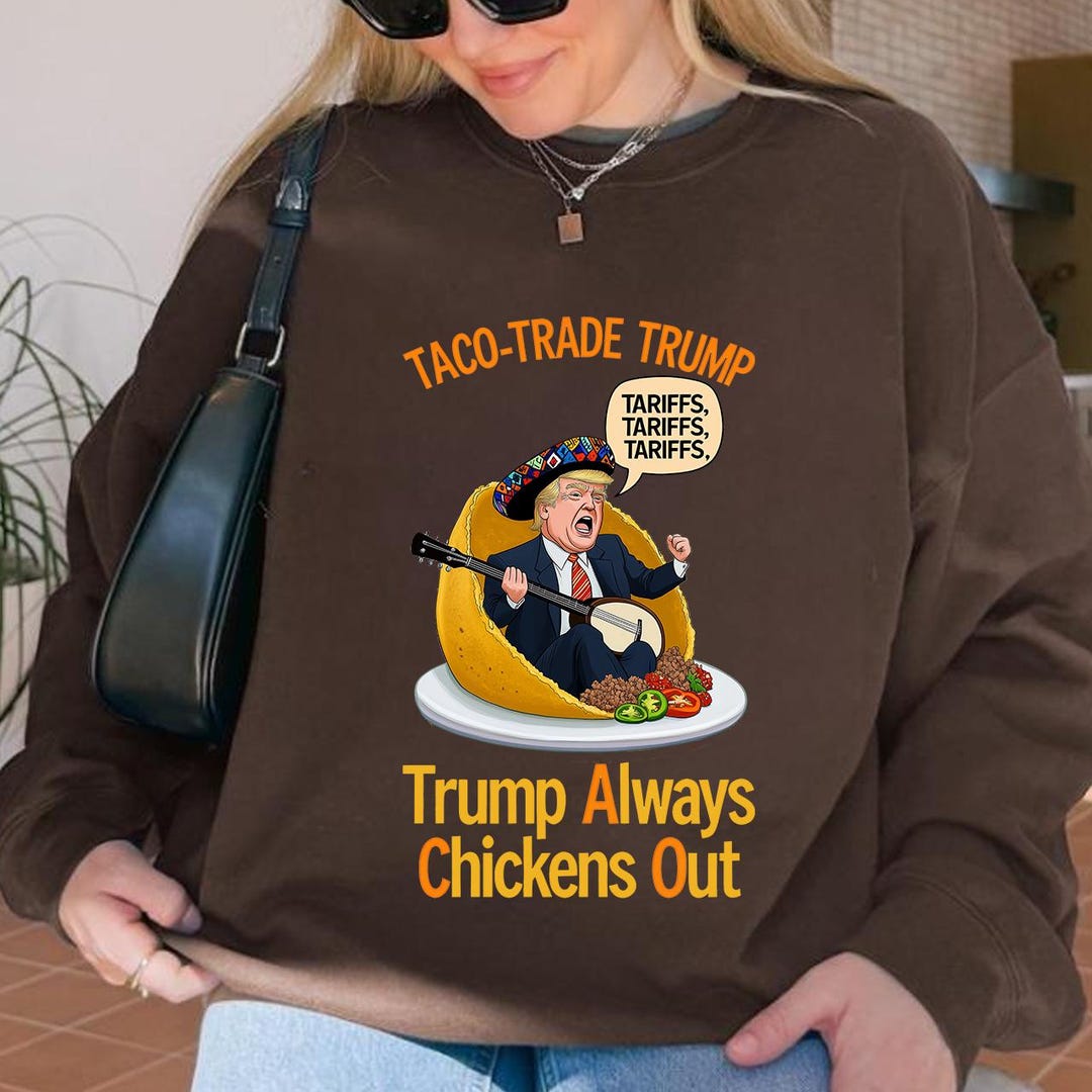 Trump Tacos PNG, Political Taco Png File, Trump Always Chickens Out ...