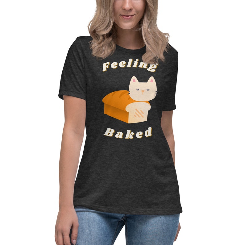 Funny Cat Shirt, Cat Lovers Gift, Feeling Baked Cat Shirt, Women's ...