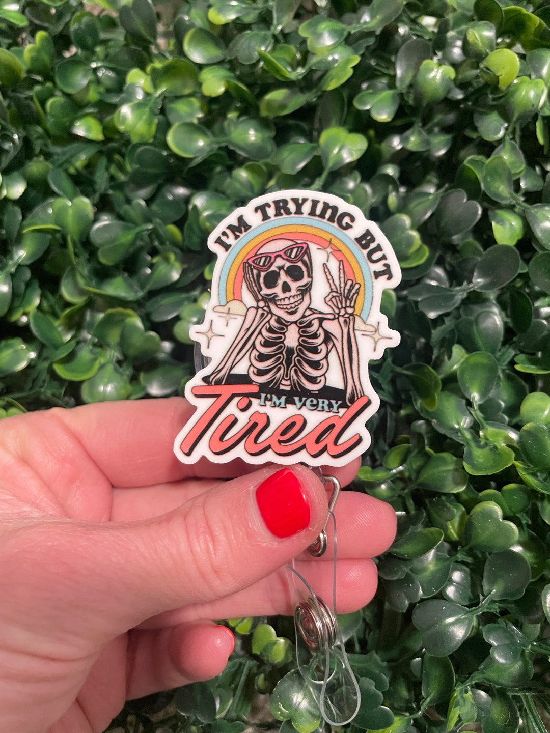 Tired AF Skeleton Retractable Badge Reel Nurse Badge Reel Funny RN ...