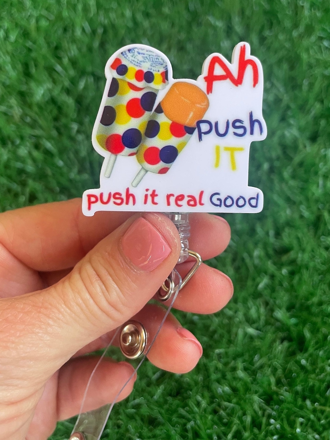 Labor and Delivery Push It Real Good Retractable Badge Reel Dark Humor ...