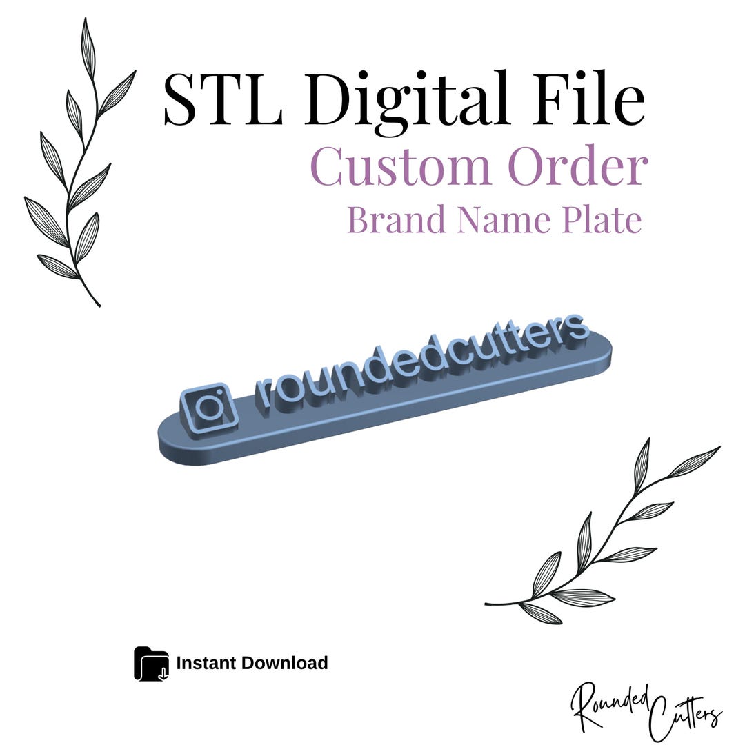 Custom Brand Name Plate, Custom Order, Custom STL File With Your Brand ...