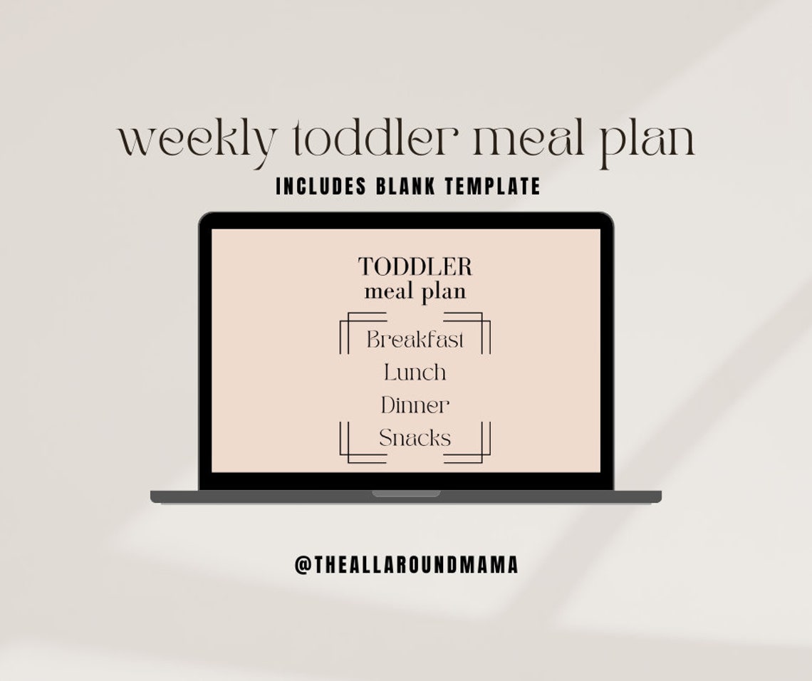 EASY Toddler Meal Plan - Weekly Meal Plan for Kids - Meal Plan Template ...