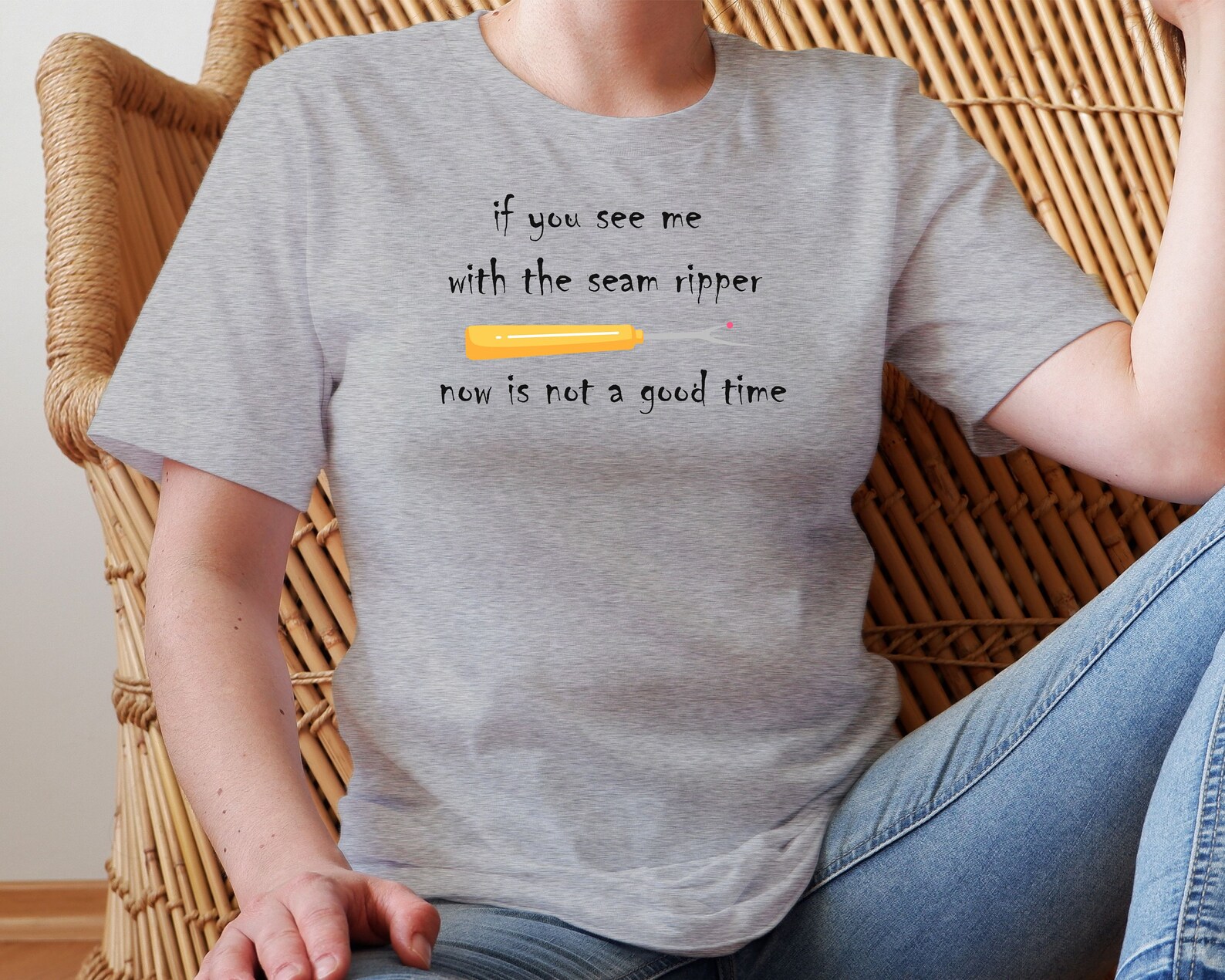 If You See Me With the Seam Ripper Now is Not a Good Time T-shirt ...
