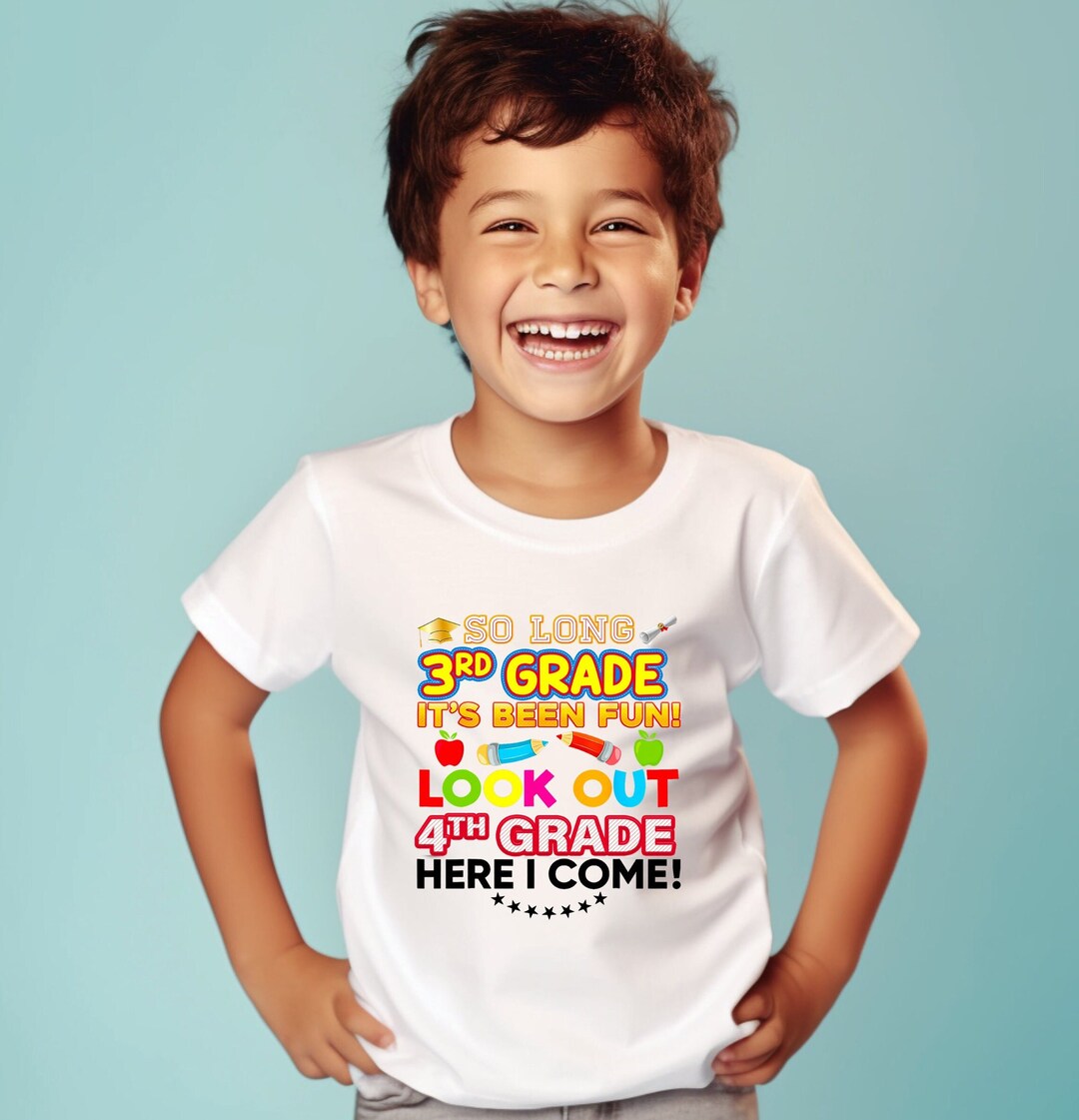 So Long 3rd Grade It's Been Fun Look Out 4th Grade Here I - Etsy