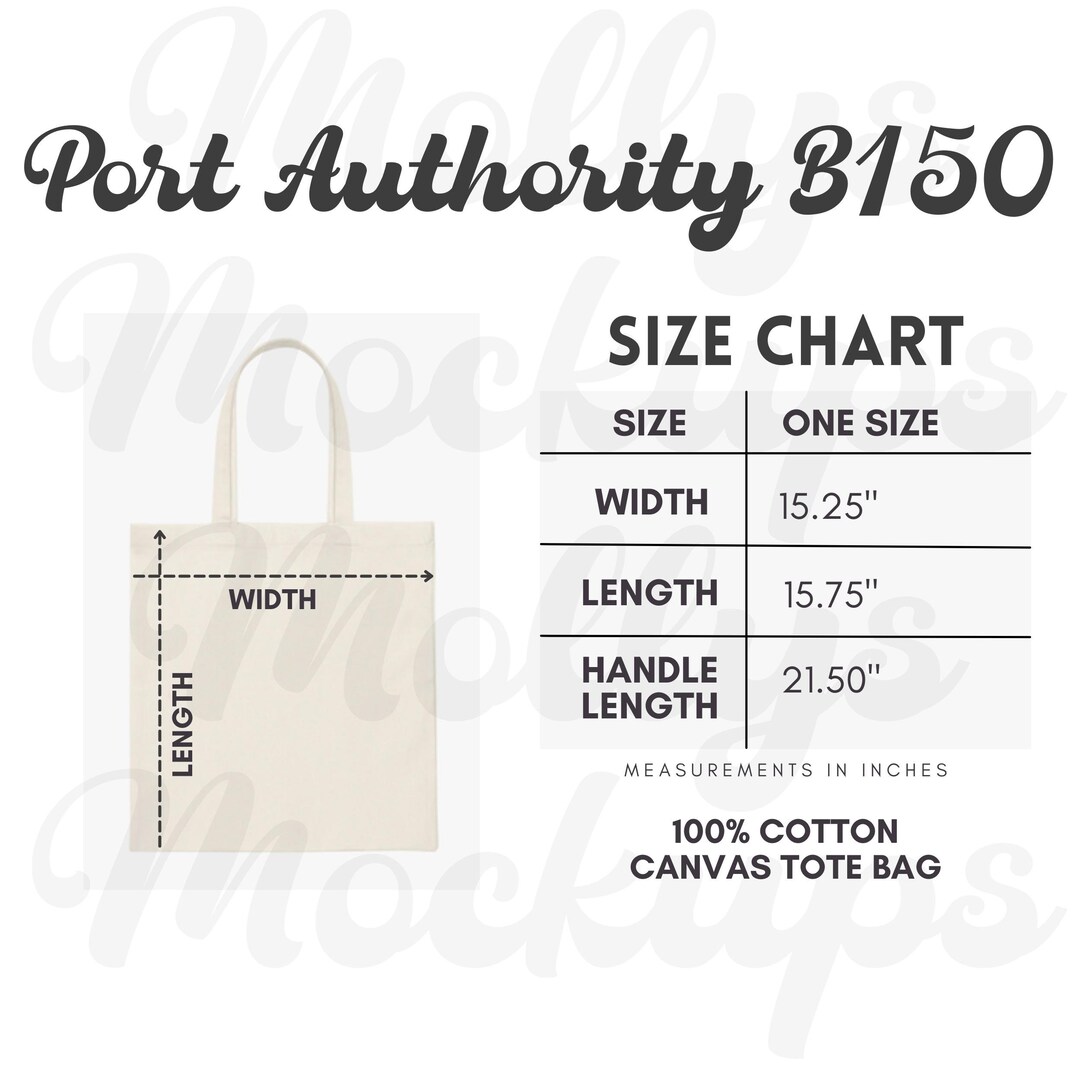 Tote Bag SIZE CHART, Port Authority B150 Size Chart, Canvas Tote Bag ...