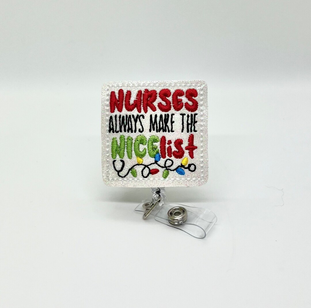Nurses Always Make the Nice List! Badge Reel or Lanyard - Etsy