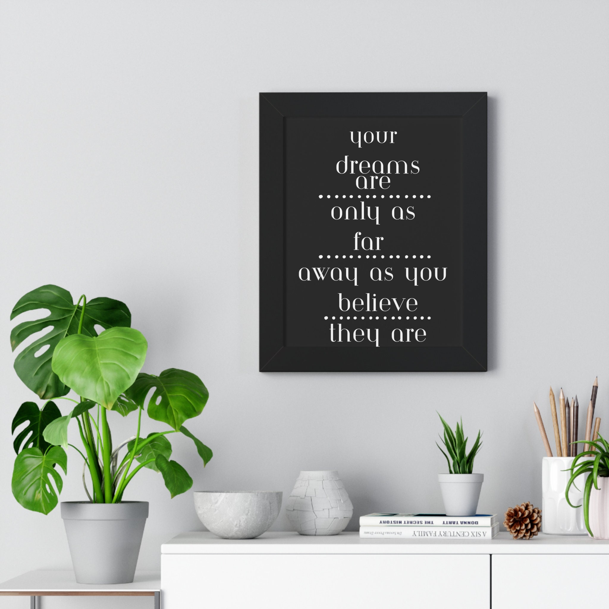 Your Dreams Are Inspirational Wall Art Framed Vertical Poster - Etsy