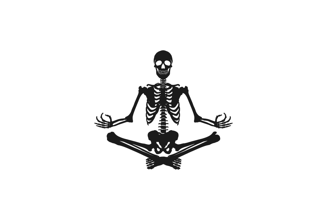 Meditating Skeleton SVG Skeleton Digital Download Skull - Etsy