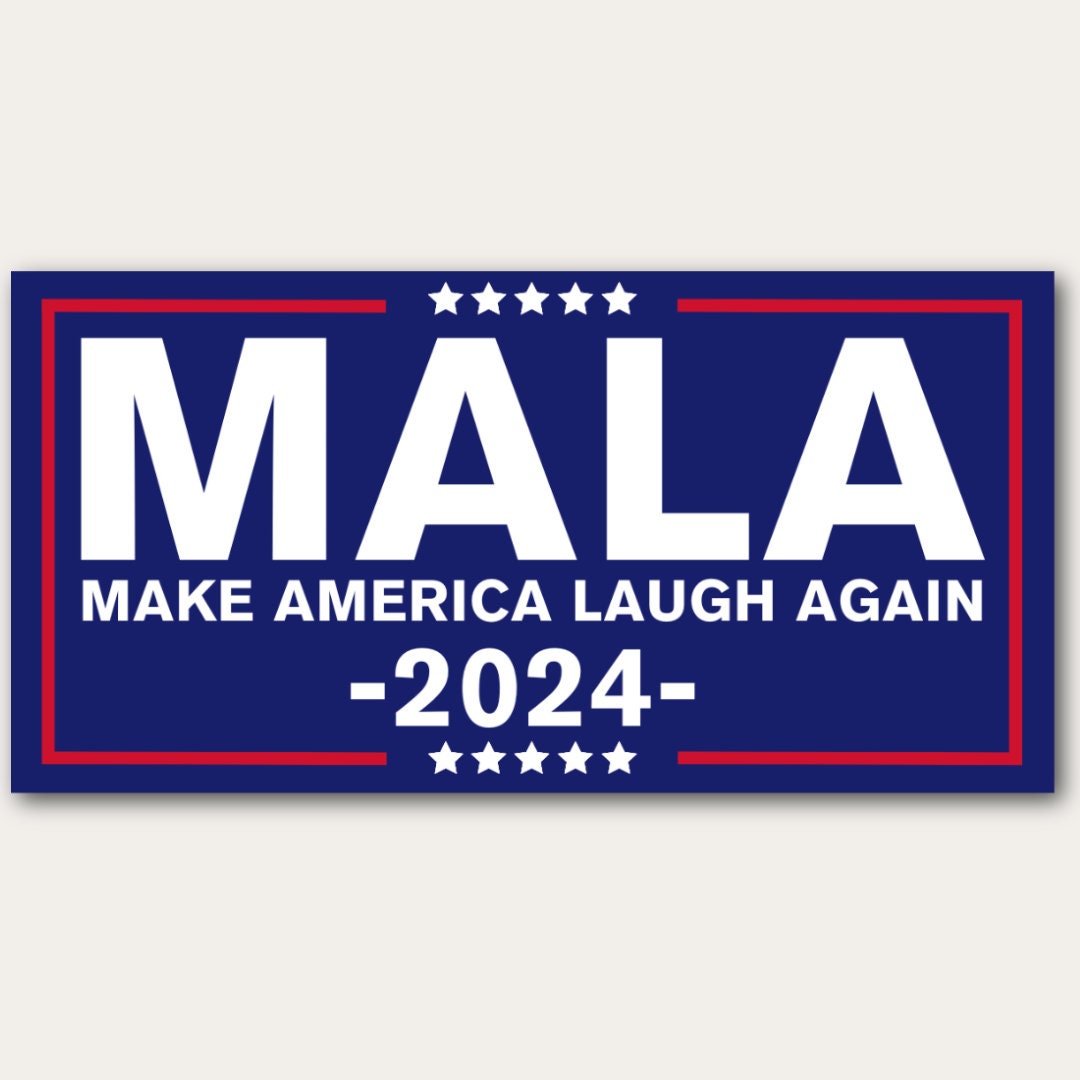 MALA 2024 Bumper Sticker | Harris 2024 Sticker | Multiple Sizes and ...