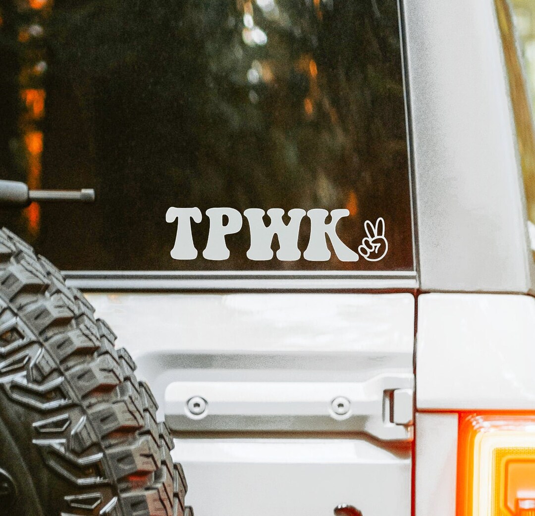 TPWK Car Decal, TPWK Sticker, Multiple Colors and Sizes, Treat People ...