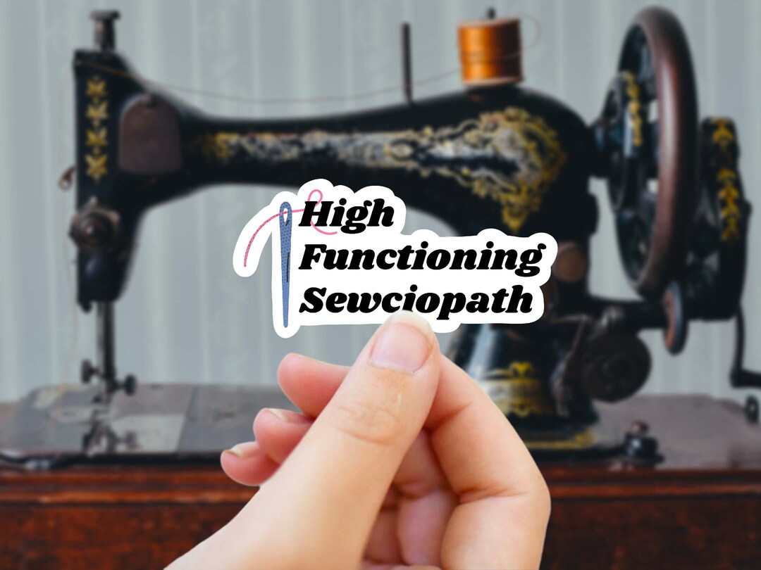 Funny Quilting Sticker - Sewciopath Quilter, Vinyl Sticker for Crafters ...