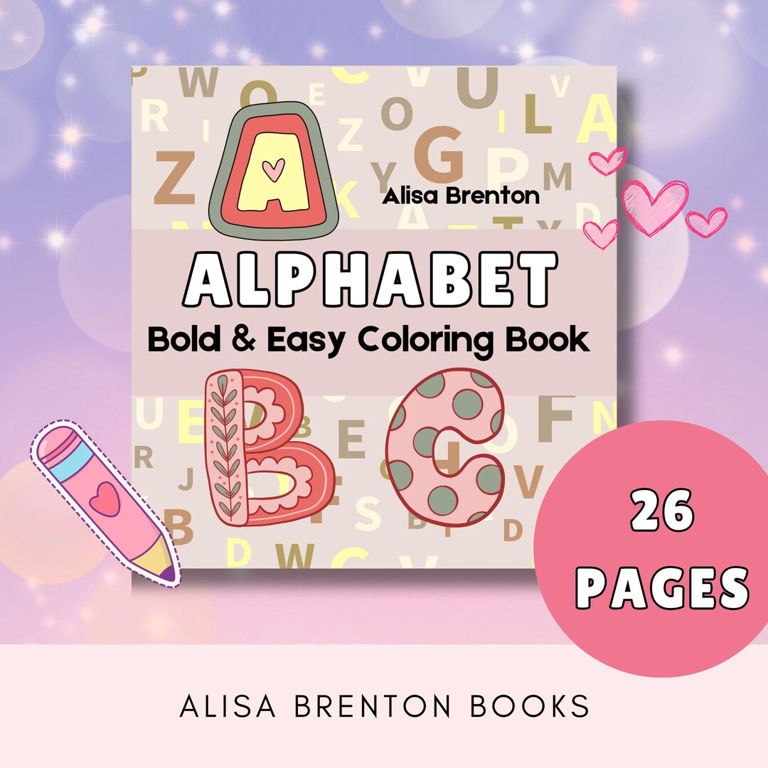 Bold Easy Alphabet Coloring | Simple ABC Designs | 26 Pages | Alcohol ...