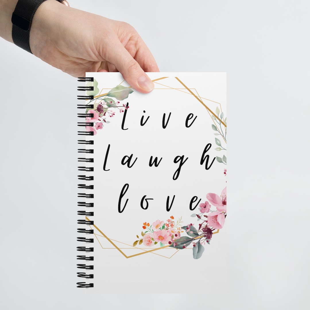 Live Laugh Love Spiral Notebook,thoughtfully Crafted With High-quality ...