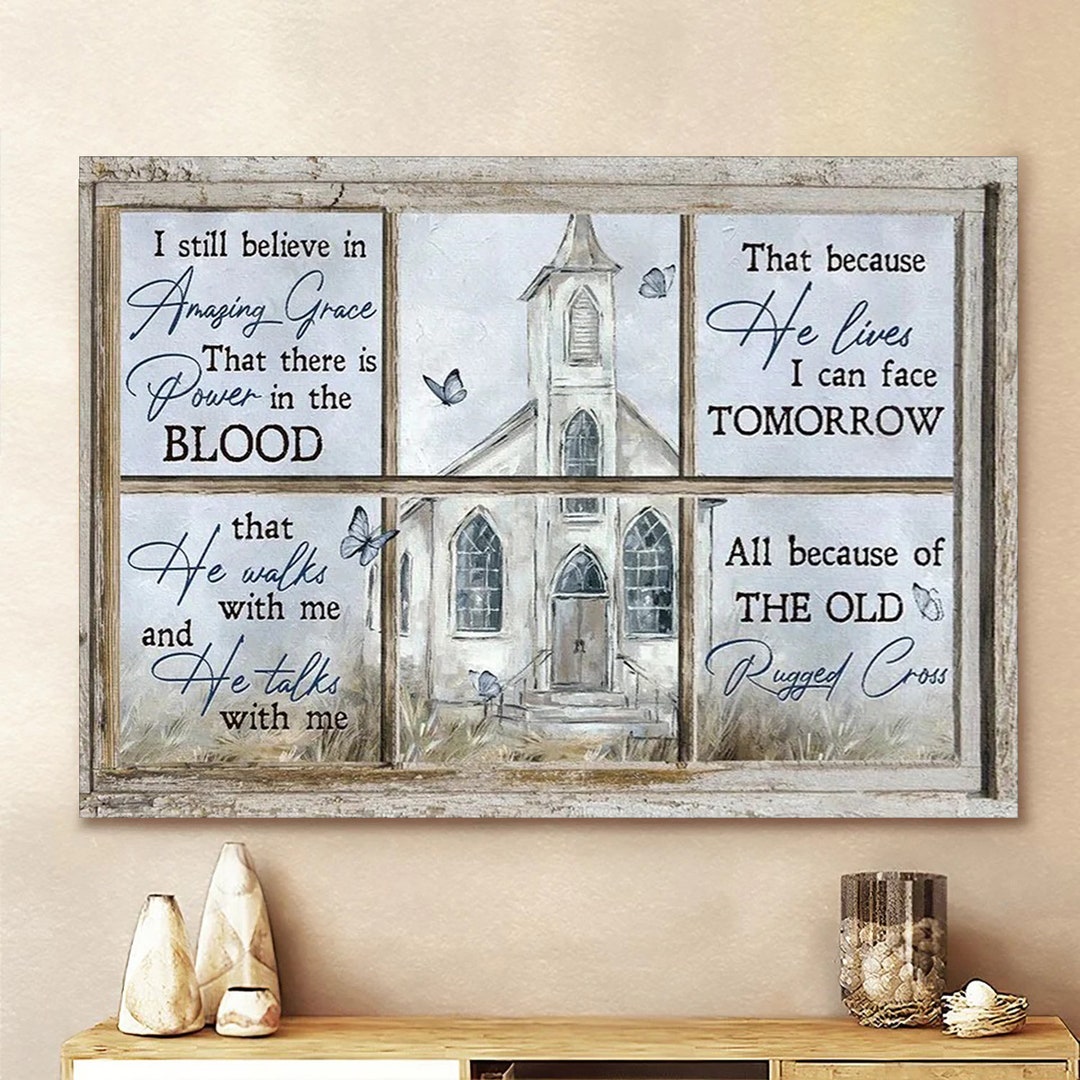 Vintage Church Window Frame I Still Believe in Amazing Grace Canvas ...