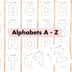 Connect the Dots Printable Pages, Preschool Alphabets A to Z Dot to Dot ...