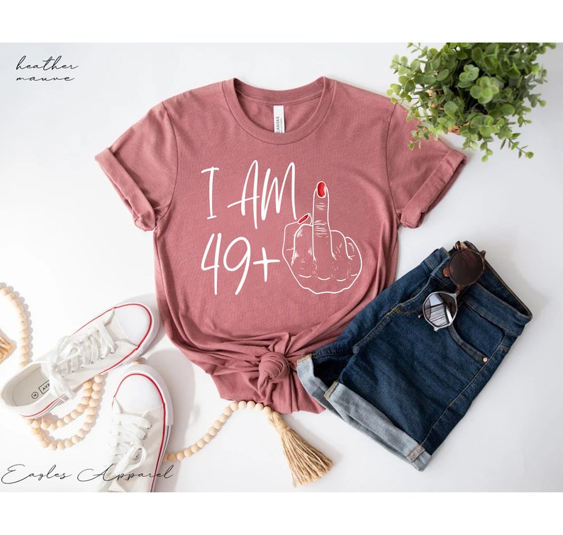 I Am 49 Middle Finger Shirt, Personalized Birthday Gifts, 50th Birthday ...
