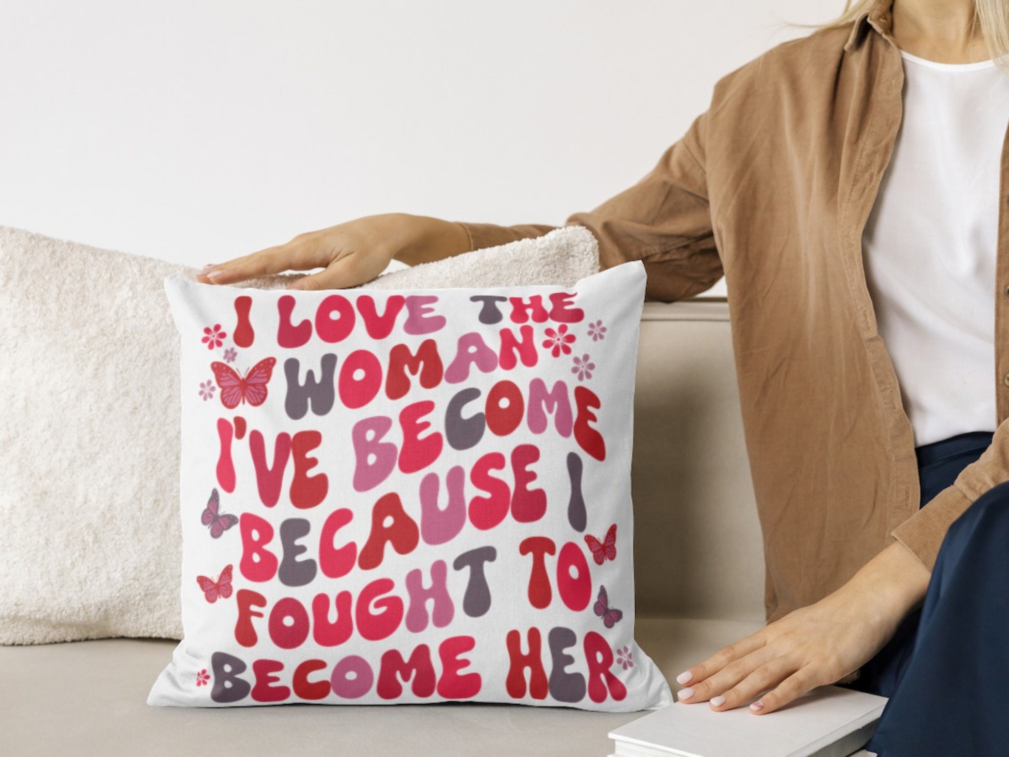 Buy I Love The Woman Ive Become Because ı Fought To Become Her Svg Eps